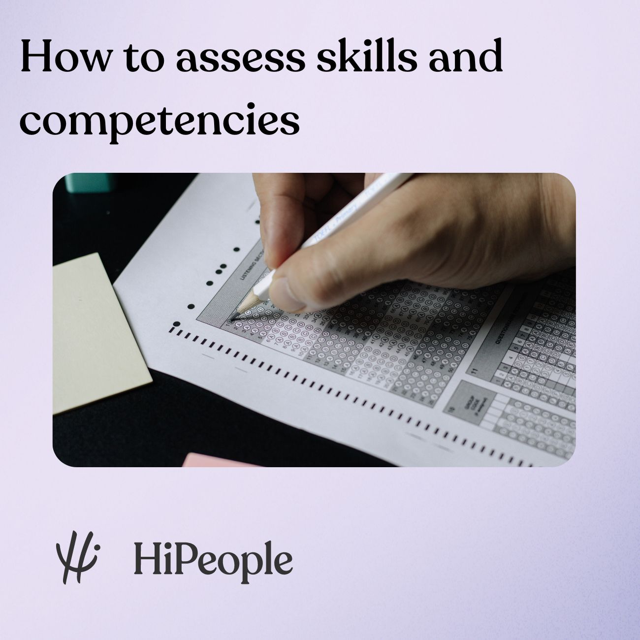 How to assess skills and competencies - HiPeople
